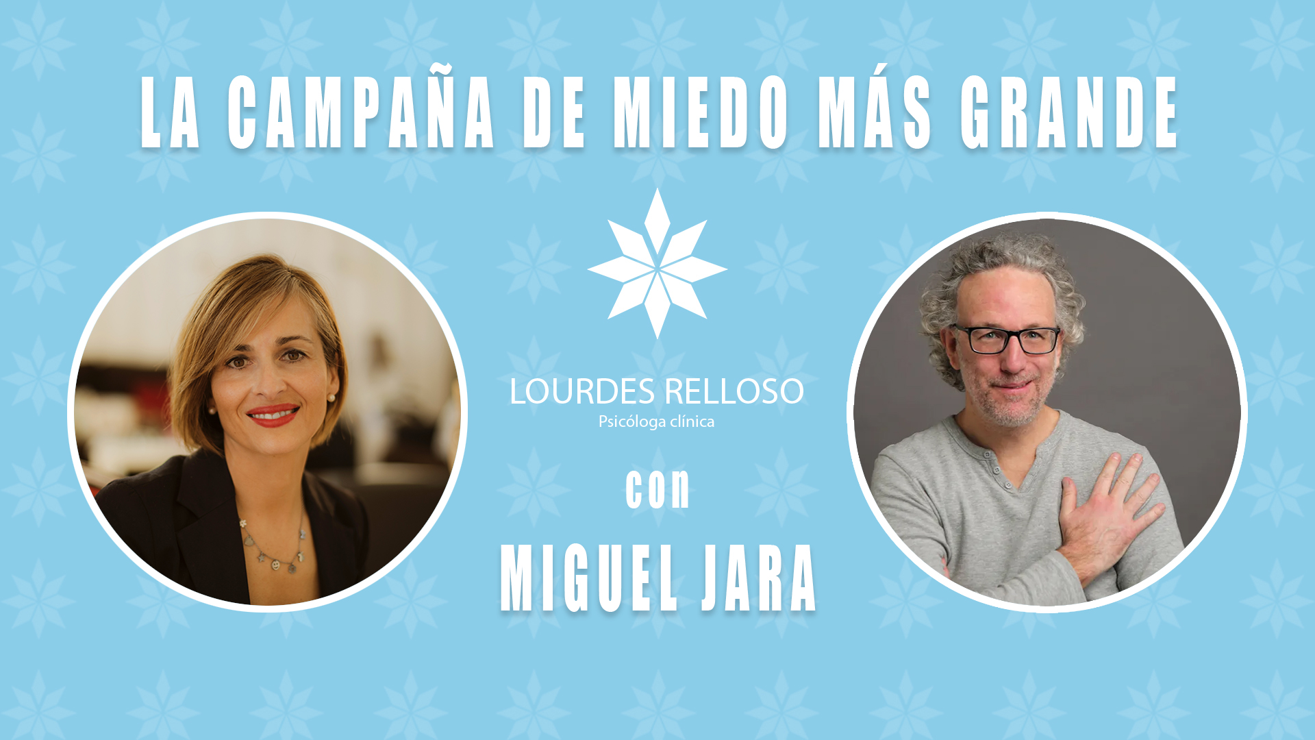 La psicología del miedo – Miguel Jara TV